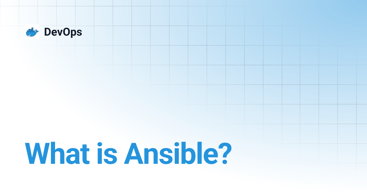 What is Ansible? | DevOps